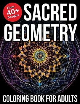 Sacred Geometry Coloring Book For Adults: sacred geometry coloring book ...