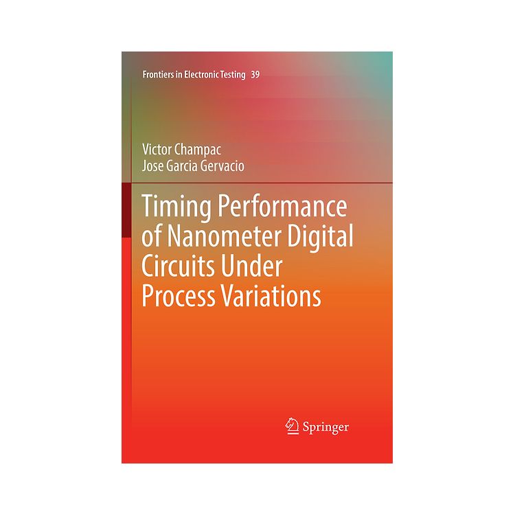 Timing Performance of Nanometer Digital Circuits Under Process Variations gebraucht kaufen