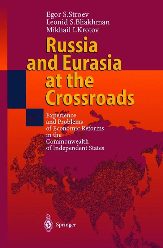 Russia and Eurasia at the Crossroads. Experience and Problems of ...