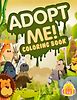 Adopt me! Coloring Book: Simple Easy Coloring Book For Kids Ages 4-8 ...