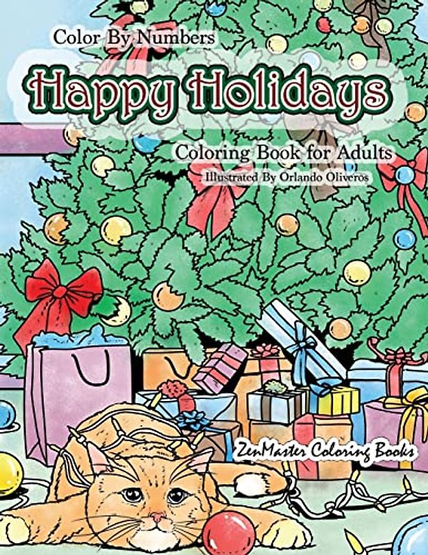 Color By Numbers Happy Holidays Coloring Book for Adults: A Christmas ...