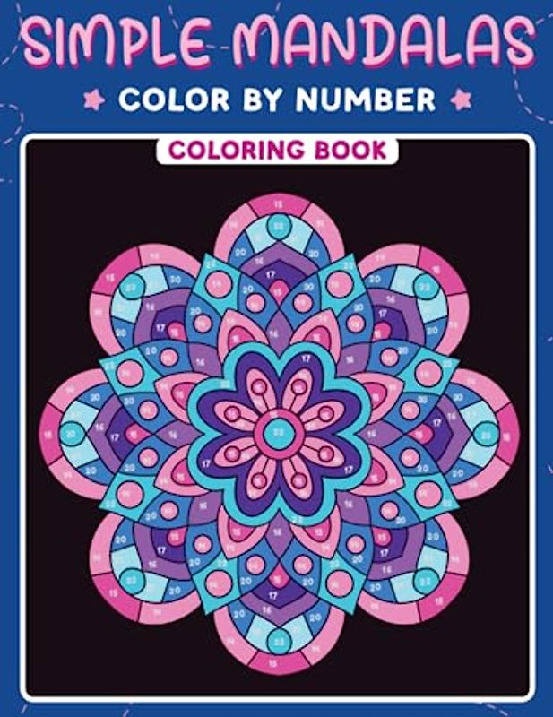Simple Mandalas Color by Number Coloring Book: Coloring Pages with ...