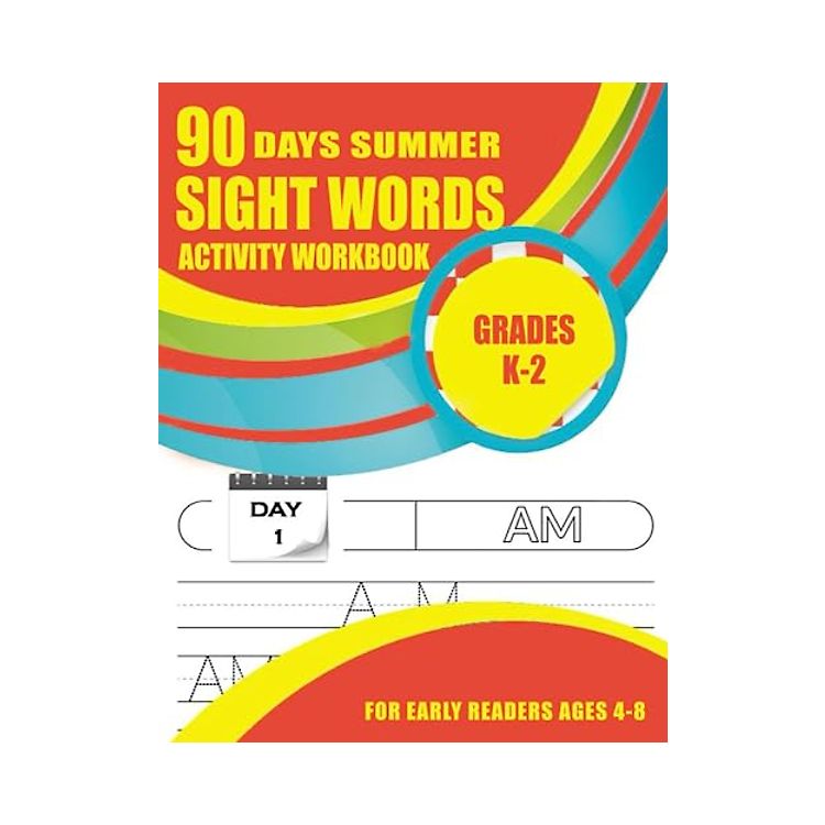 90 Days Summer Sight Words Activity Workbook for Early Readers Ages 4-8 ...