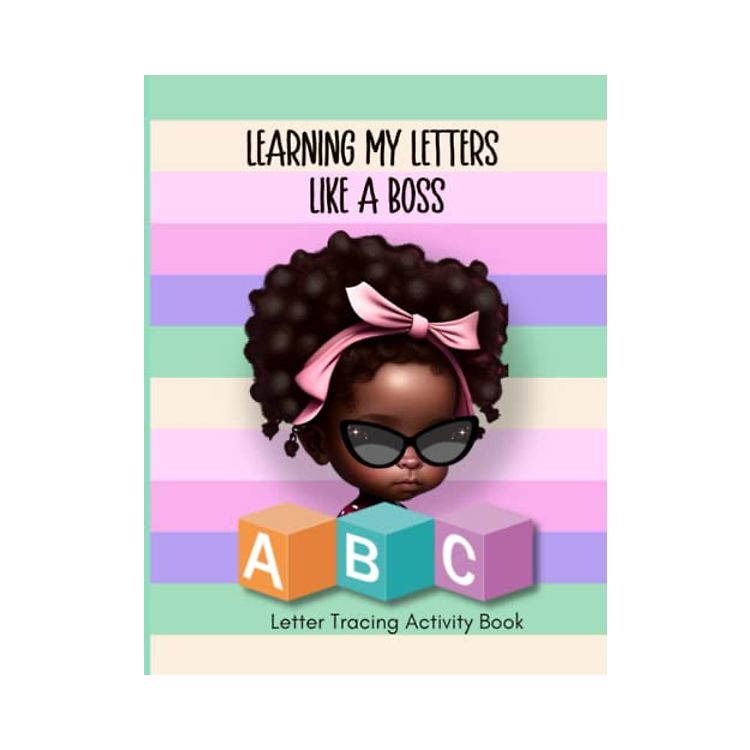 Learning My Letters Like A Boss: Letter Tracing Activity Book | Ages 3 ...