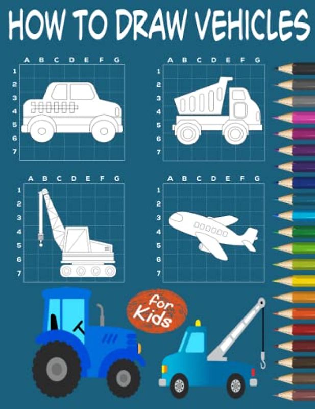 how to draw coloring books for kids vehicles: Learn to Draw Step-by ...