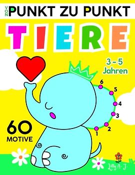 Von Punkt zu Punkt: Kleine Tiere zum Verbinden und Ausmalen. Malbuch ...