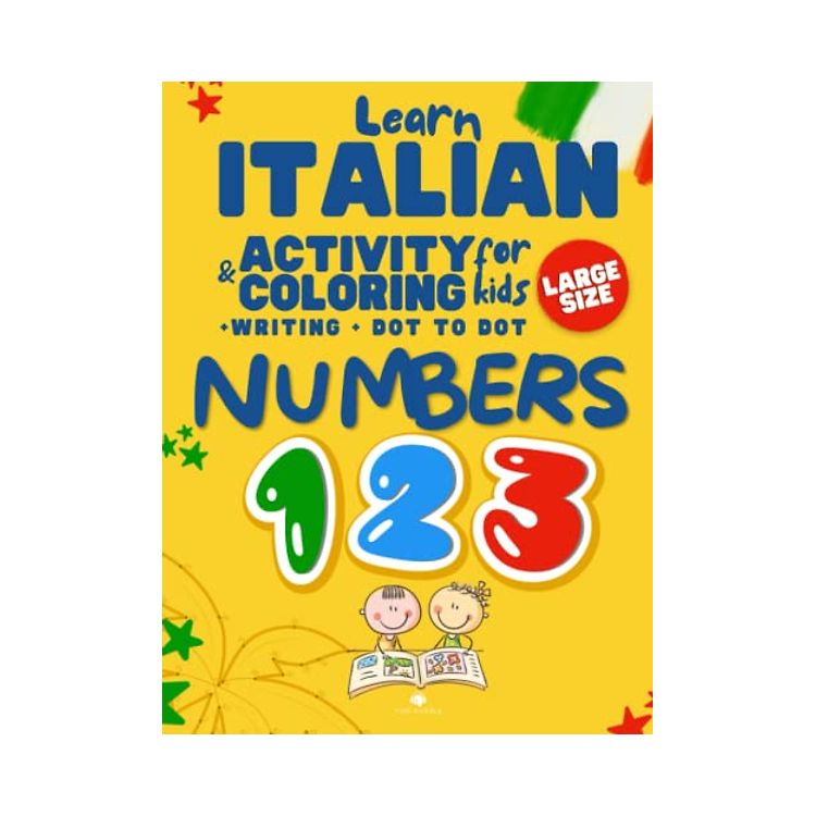 Learn Italian Numbers | Activity, Coloring and Writing Book for Kids ...