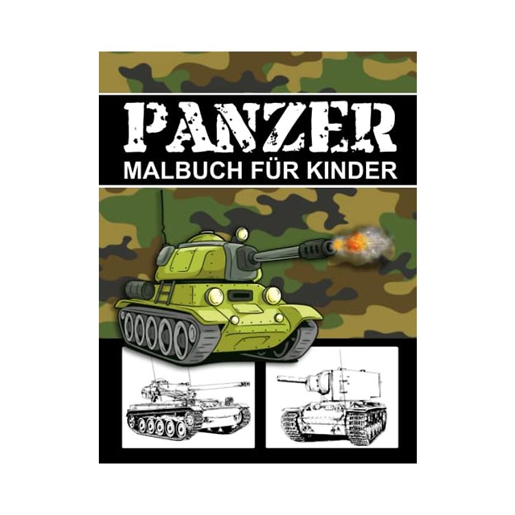 Panzer Malbuch: Panzerfahrzeugen und Militärfahrzeuge Ausmalbuch für ...