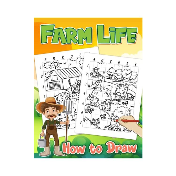 How To Draw Farm Life: Drawing Guide Book With 25 Step-By-Step ...
