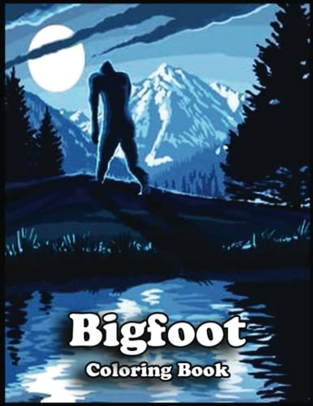 Bigfoot Coloring Book: Find Joy and Inner Peace with this Engaging ...