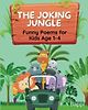 The Joking Jungle: Funny Poems for Kids Age 1-4 | Rhyming poems for ...