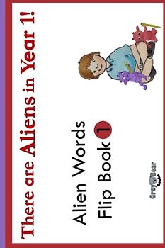 Alien Words Flip Book 1: A Phonics Workbook from: There Are Aliens in ...