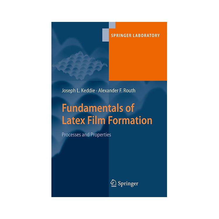 Fundamentals of Latex Film Formation gebraucht kaufen