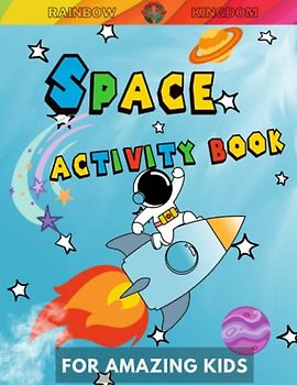 Coloring Space Activity Book For Amazing Kids Age 4-8: Simple and Fun ...