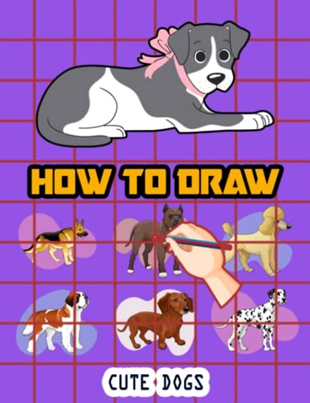 How to Draw Cute Dogs For Kids: Easy Way to draw Cute Dogs, Learn To ...