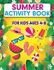 Summer Activity Book For Kids Age 4-8: A Big Summer Dot To Dot ...