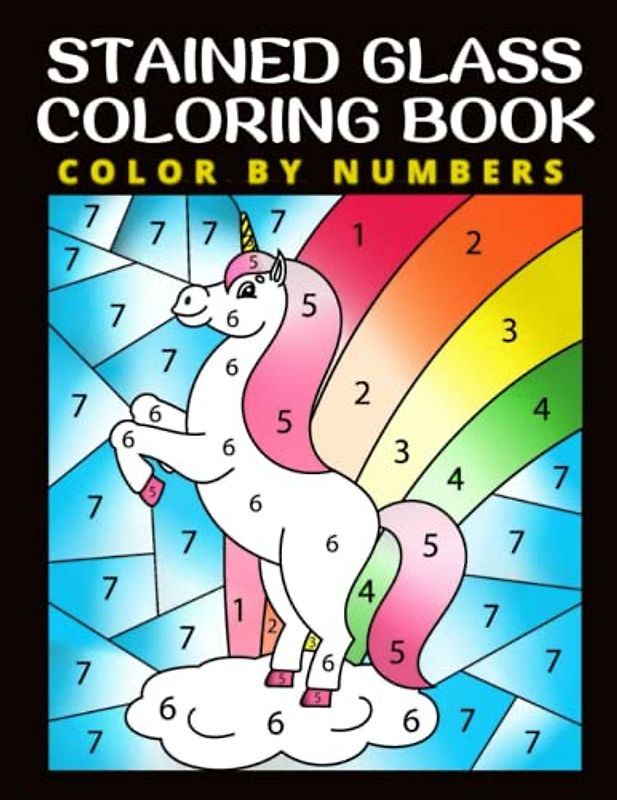 Stained Glass Coloring Book: Color by Numbers Coloring Book for Kids ...