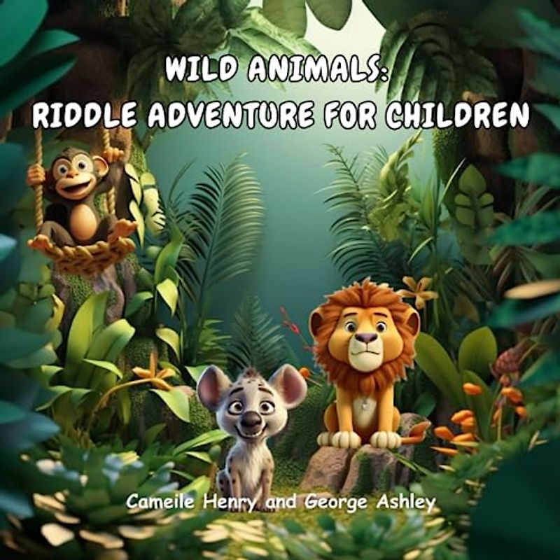 Wild Animals: Riddle Adventure for Children: Fun Animal Riddles to make ...