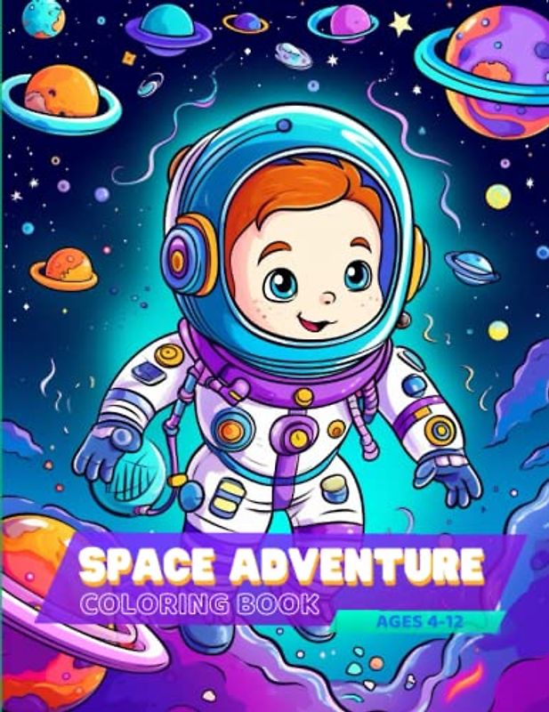 Space Adventure Coloring Book For Kids: Coloring Book with Planets ...
