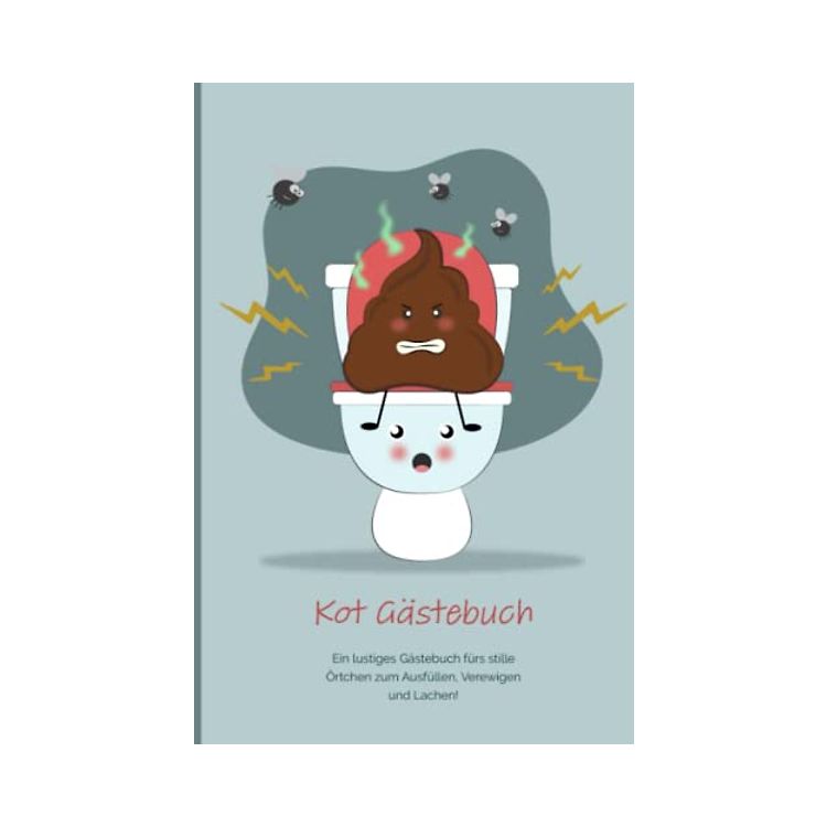 Kot Gästebuch: Klo Gästebuch zum Ausfüllen, Verewigen und Lachen ...