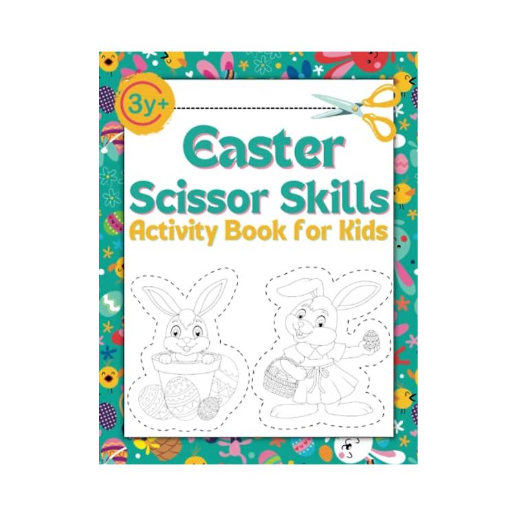 Easter Scissor Skills Activity Book for Kids: A Fun Easter Day Activity ...
