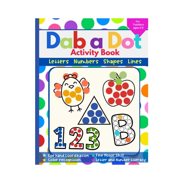 Dab a Dot Activity Book: Do a dot Art creative Activity book for ...