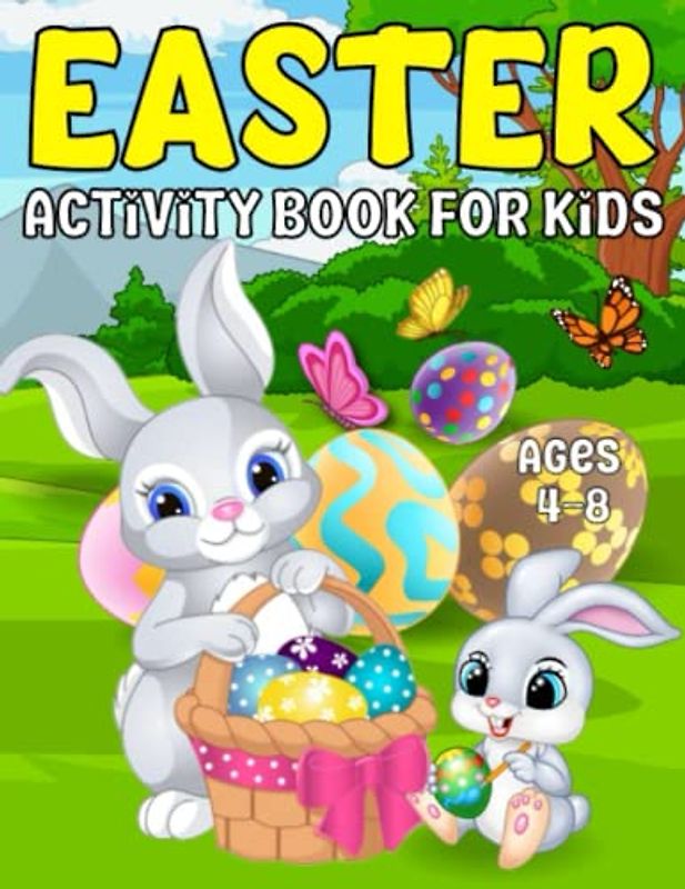 Easter Activity Book for Kids ages 4-8: A Happy Easter Workbook full of ...