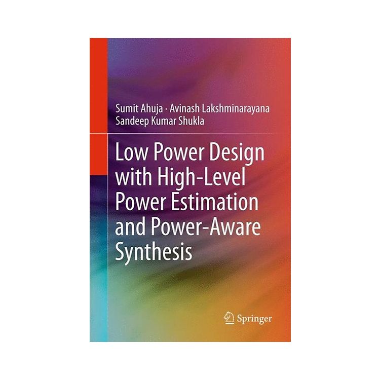 Low Power Design with High-Level Power Estimation and Power-Aware ...