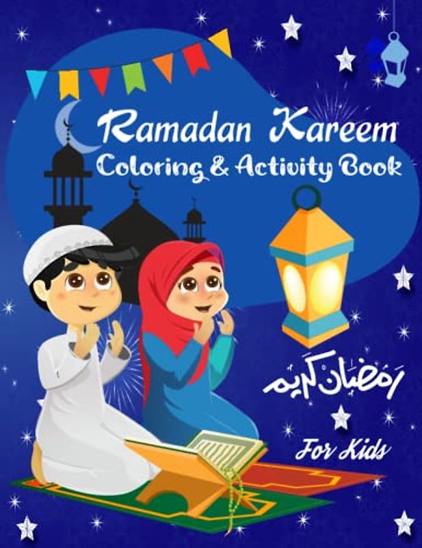 Ramadan Coloring & Activity Book for Kids: A dua a day - Islamic ...