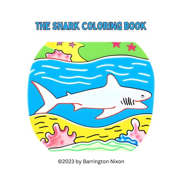 The Shark Coloring Book: Fun and Educational Activities for Kids ...