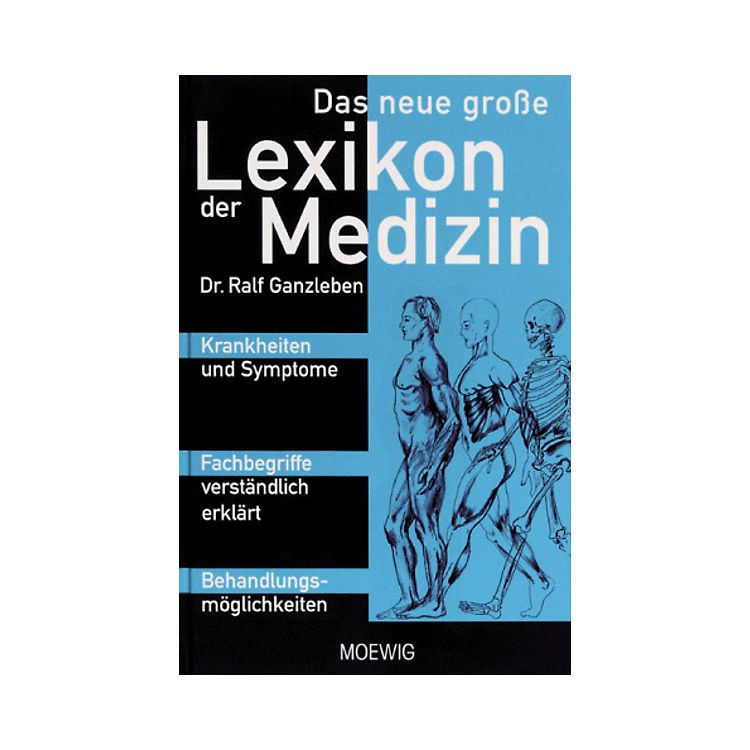 Das neue grosse Lexikon der Medizin. Krankheiten und Symptome ...