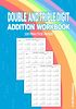 Double and Triple Digit Addition Workbook 220 Practice Pages: 2-Digit ...