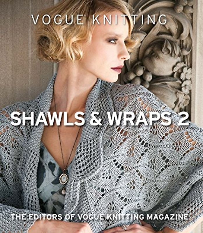 Vogue(r) Knitting Shawls & Wraps 2 (Vogue Knitting) gebraucht kaufen