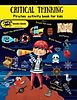 critical thinking workbooks for kids 8-12 (critical thinking activities ...