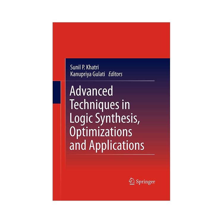 Advanced Techniques in Logic Synthesis, Optimizations and Applications gebraucht kaufen