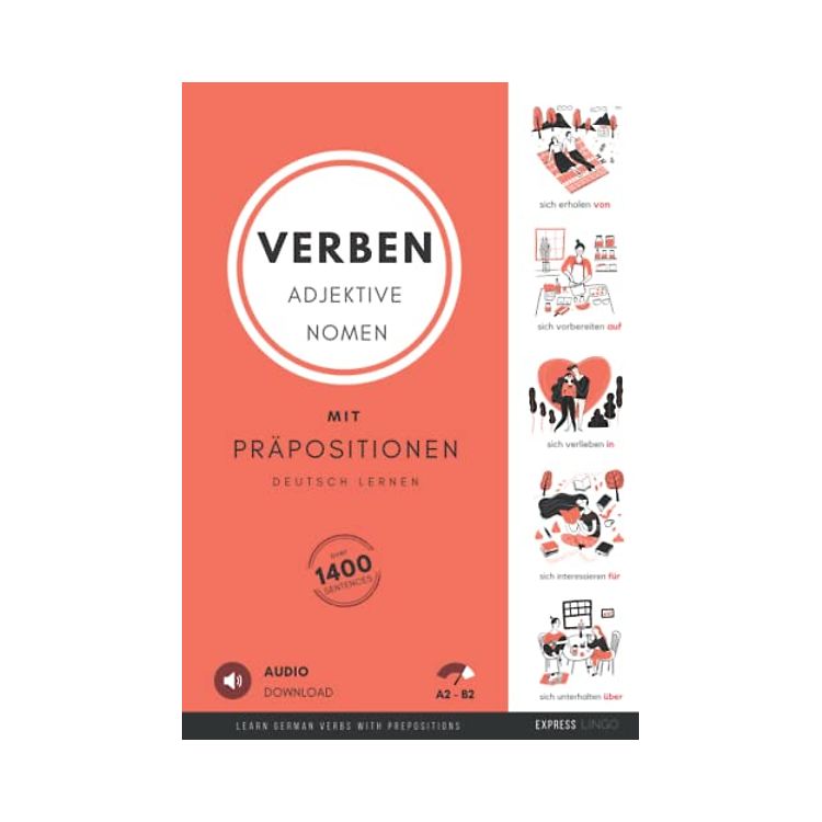 Deutsch Lernen - Verben, Adjektive und Nomen mit Präpositionen: Learn ...