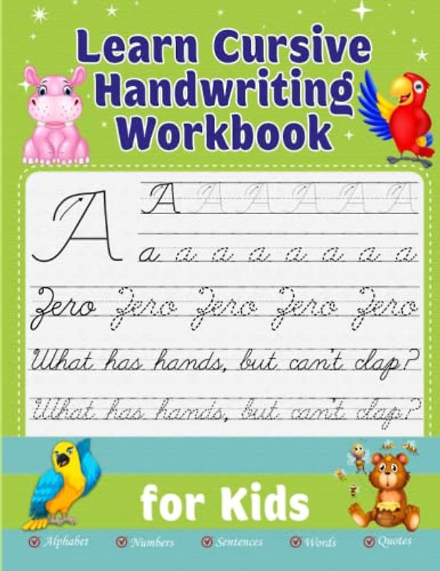 Learn Cursive Handwriting Workbook For Kids: A Step-by-Step Guide to Writing in Cursive: Cursive ...