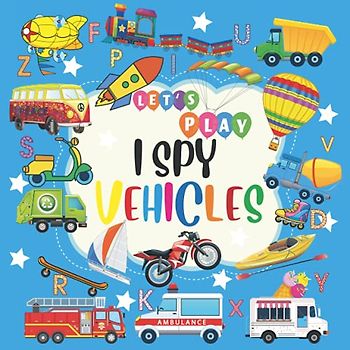 Let's Play I Spy Vehicles: I Spy With My Little Eye| A Fun Activity ...