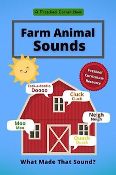 Farm Animal Sounds: What Made That Sound? (Preschool Theme Books ...