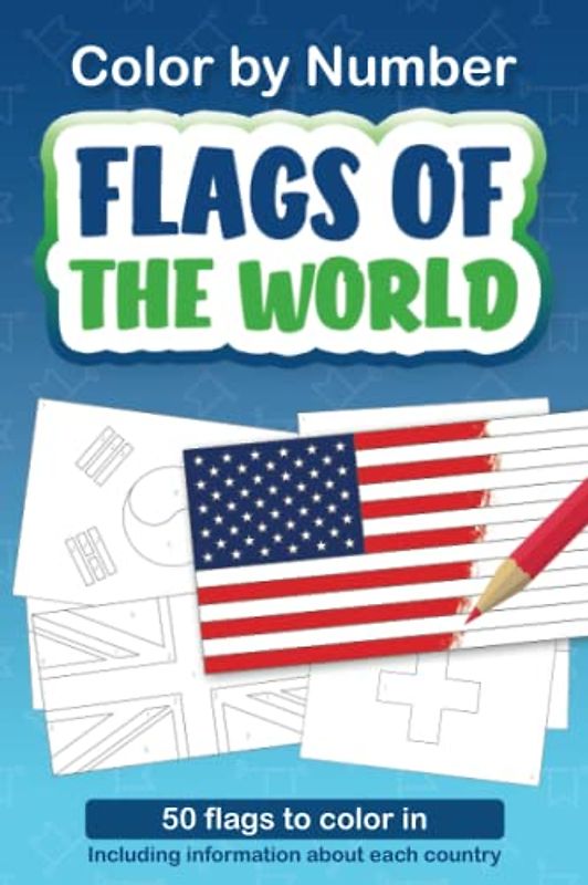 World Flag Coloring Book - Color by Number: Flags of the World: Color ...