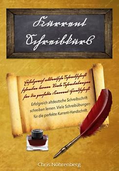 Deutsche Kurrentschrift - Schreibkurs: Erfolgreich altdeutsche ...