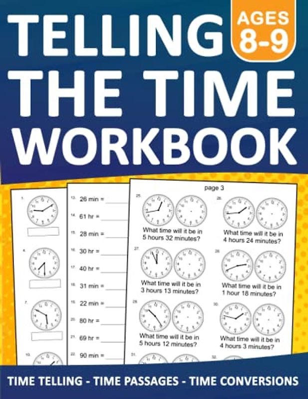 Telling the Time Workbook For kids Ages 8-9 Time Telling,Time Passages ...