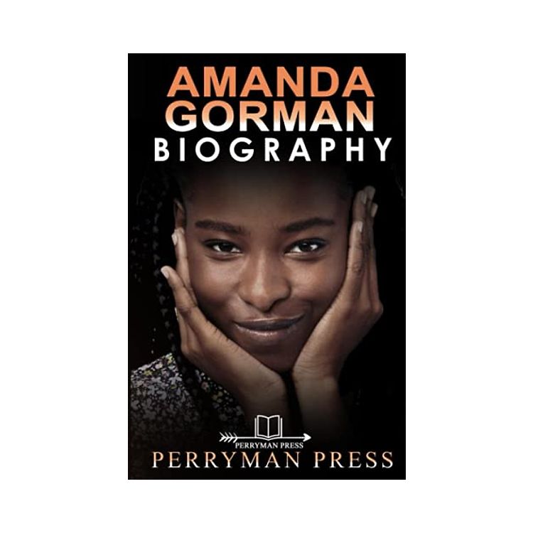 AMANDA GORMAN: The Biography Book, Inspiring Life, Story, Interesting ...