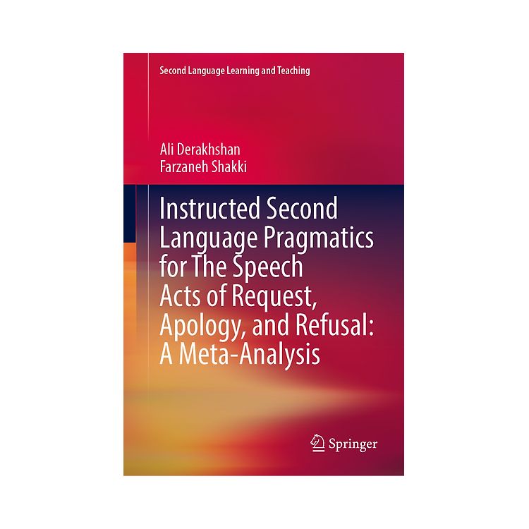 Instructed Second Language Pragmatics for The Speech Acts of Request ...