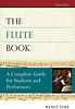 The Flute Book: A Complete Guide for Students and Performers (Oxford ...