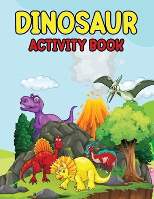 Dinosaur Activity Books For Kids Ages 4-8: 100 pages of coloring,Dot to ...