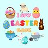 I Spy Easter Book for Kids: I Spy with my little eye Easter edition: A ...