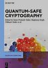 Quantum-Safe Cryptography Algorithms and Approaches gebraucht kaufen