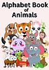 Alphabet Book of Animals for Kids | Alphabet: Kindergarten & Preschool ...
