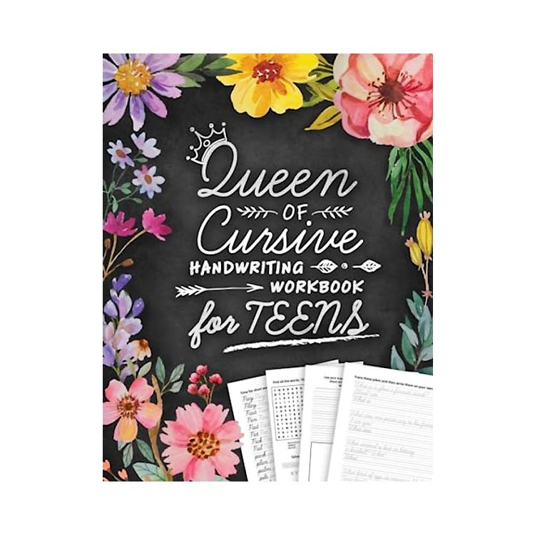 Queen of Cursive Handwriting Workbook for Teens: Script Writing ...